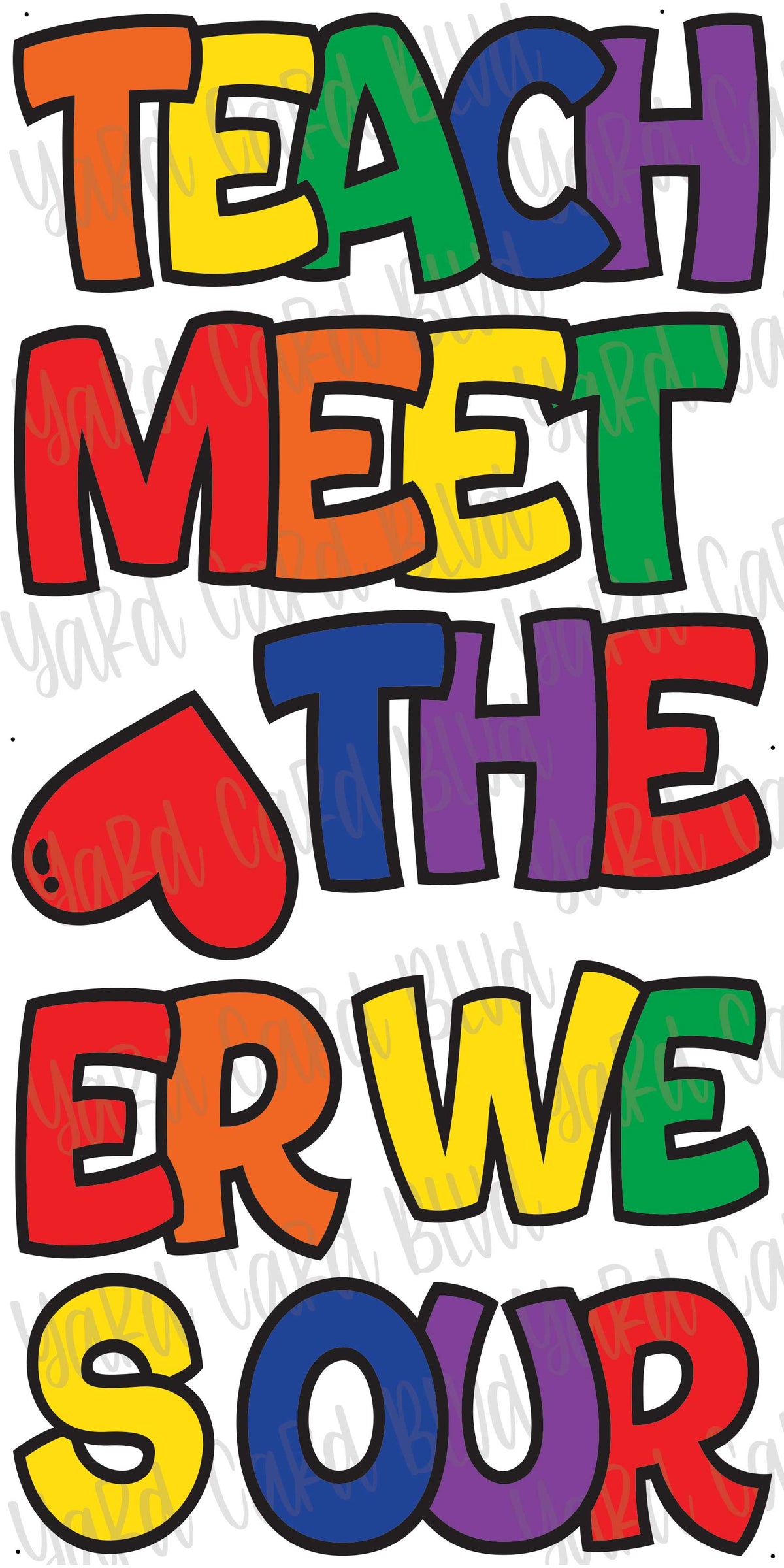 Meet The Teacher & We Love Our Teachers EZ Set — Yard Card Blvd