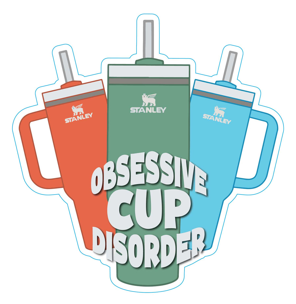 Stanley Obsessive Cup Disorder — Yard Card Blvd