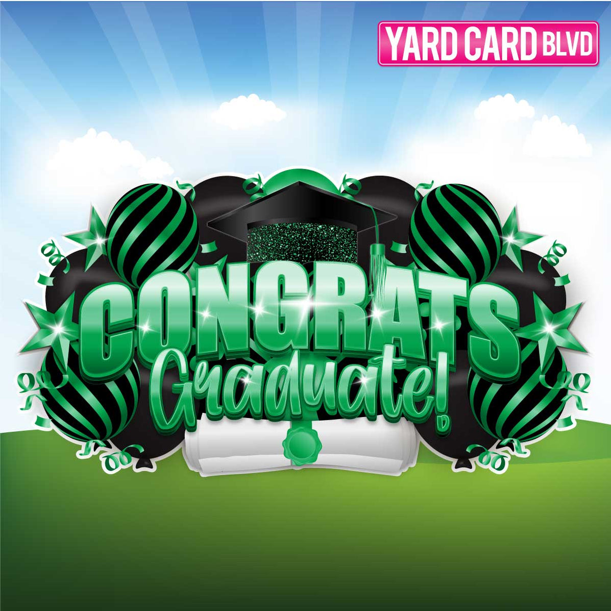 BLVD Billboard Congrats Graduate! - Black and Green — Yard Card Blvd
