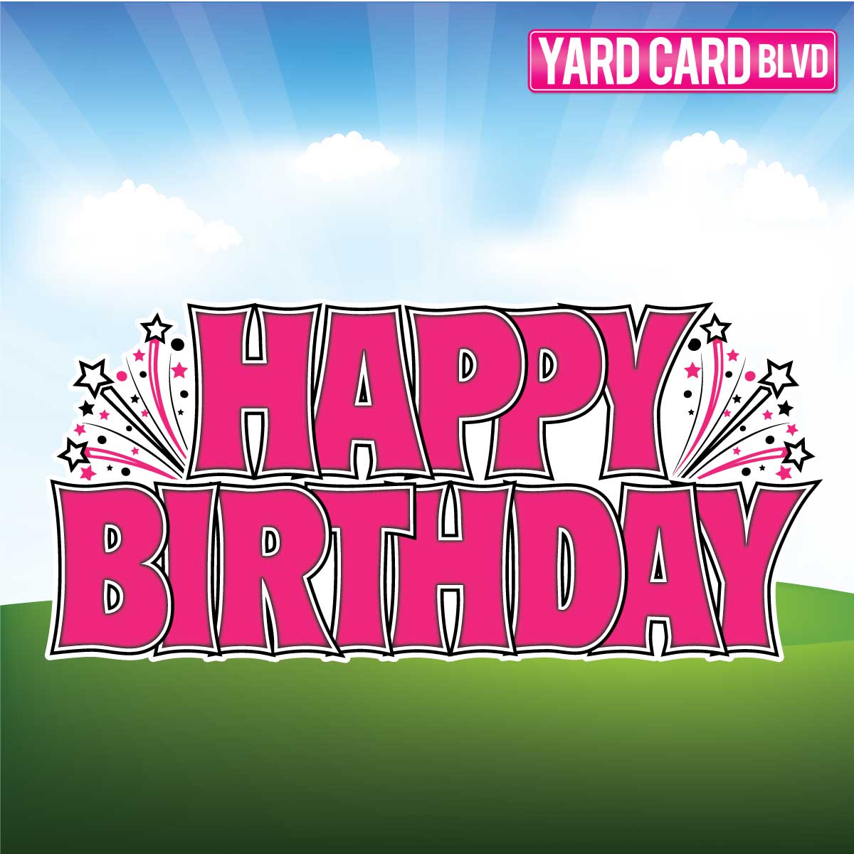 BLVD Billboard Happy Birthday - Neon Pink — Yard Card Blvd