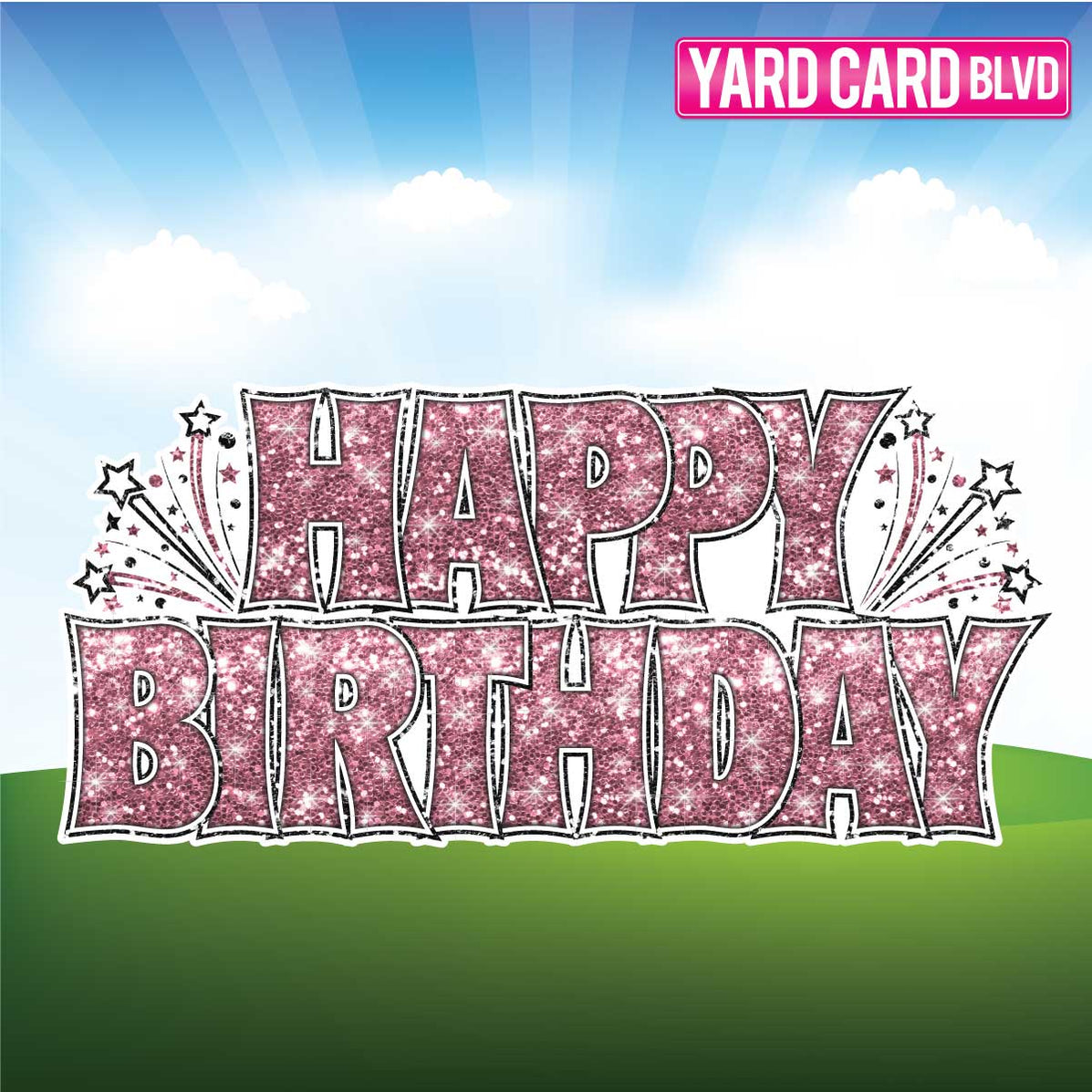 BLVD Billboard Happy Birthday - Pink Glitter — Yard Card Blvd