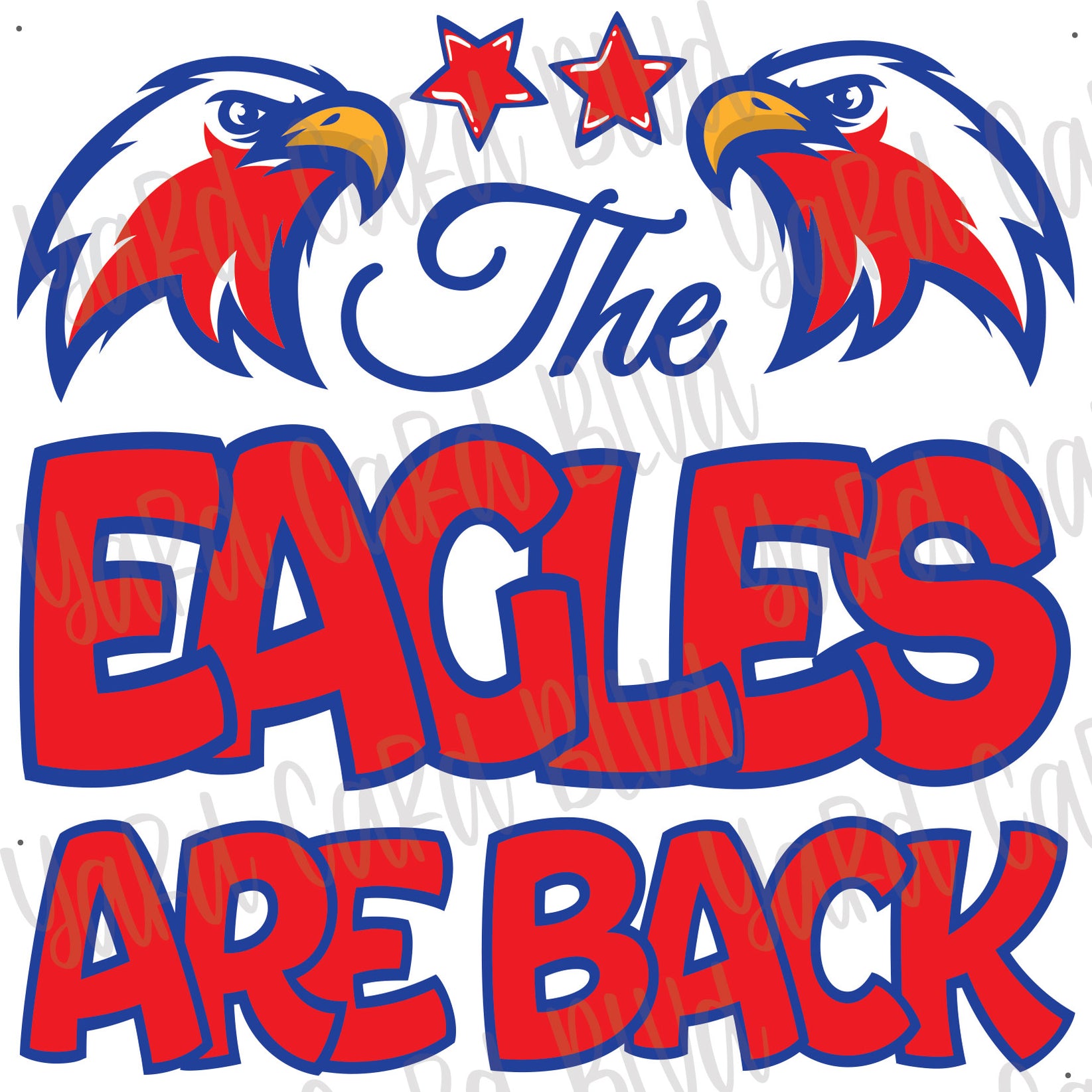 The Eagles Are Back Half Sheet — Yard Card Blvd