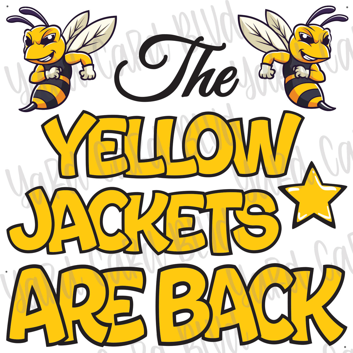 The Yellow Jackets Are Back Half Sheet — Yard Card Blvd